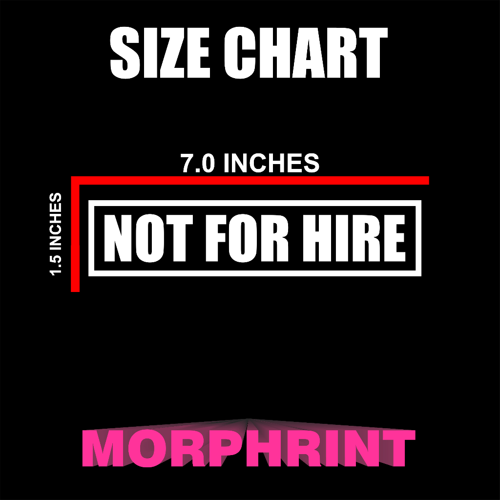ORIGINAL NOT FOR HIRE 7inch.width decal sticker cutout for car ...