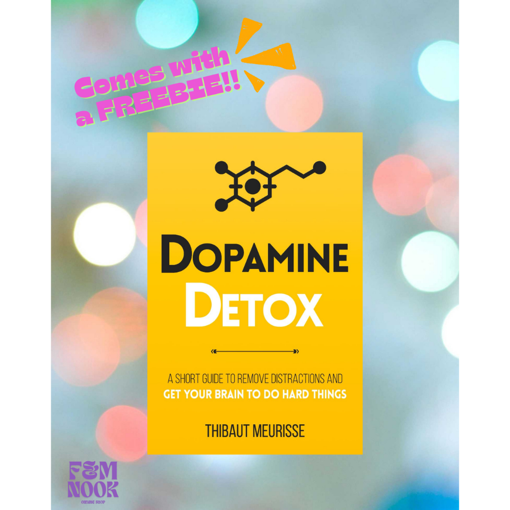 Dopamine Detox: A Short Guide to Remove Distractions and Get Your Brain ...