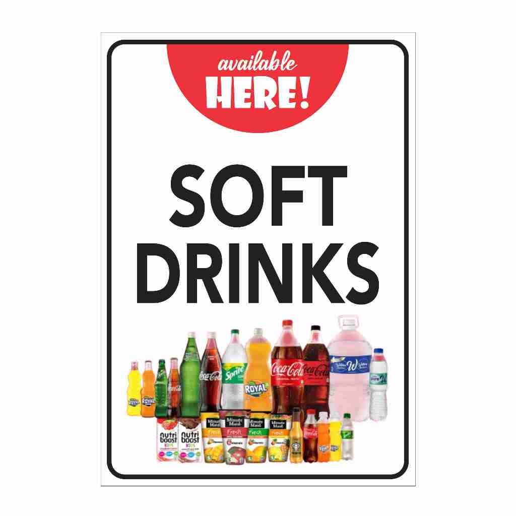 SIGNAGE - AVAILABLE HERE SOFT DRINKS - PVC PLASTIC MATERIAL SIGNAGE ...