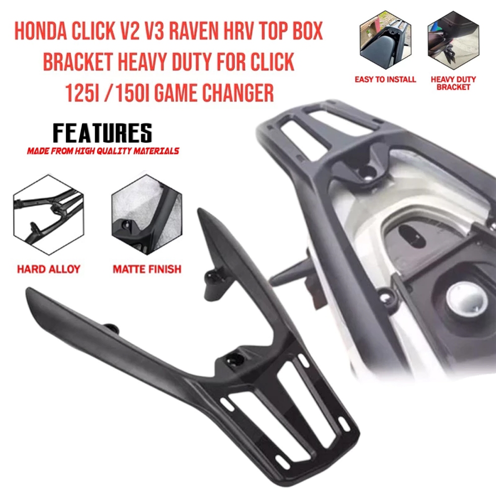HONDA CLICK V2 V3 RAVEN HRV TOP BOX BRACKET HEAVY DUTY FOR CLICK 125i ...