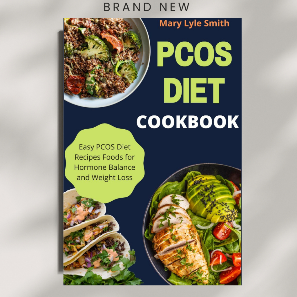 PCOS Diet Cookbook: Easy PCOS Diet Recipes Foods for Hormone Balance ...