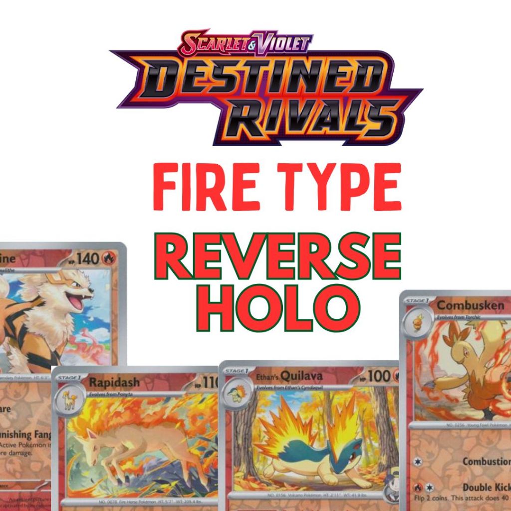 Destined Rivals (DRI) Master Set - Reverse Holo - Fire Type Original ...