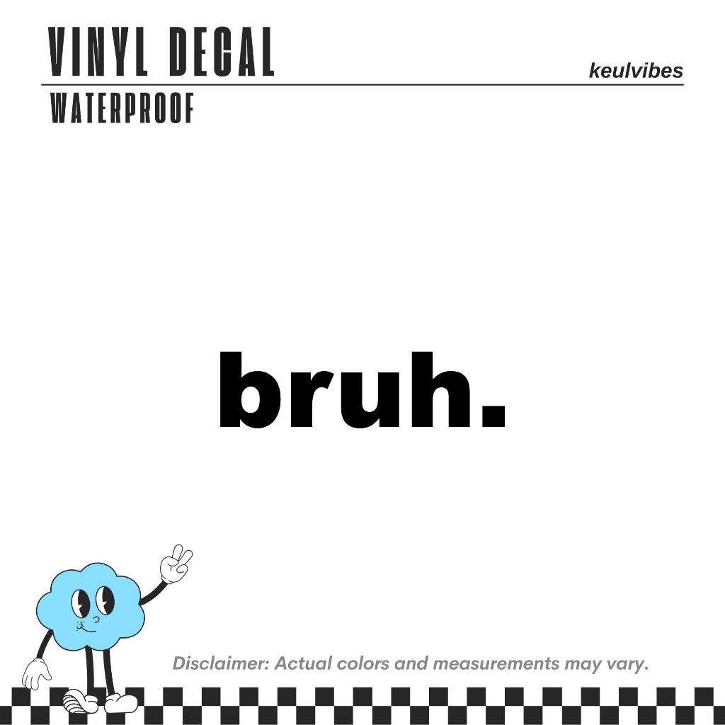 bruh. words expression meme logo Vinyl Decals brand laptop motor bike ...