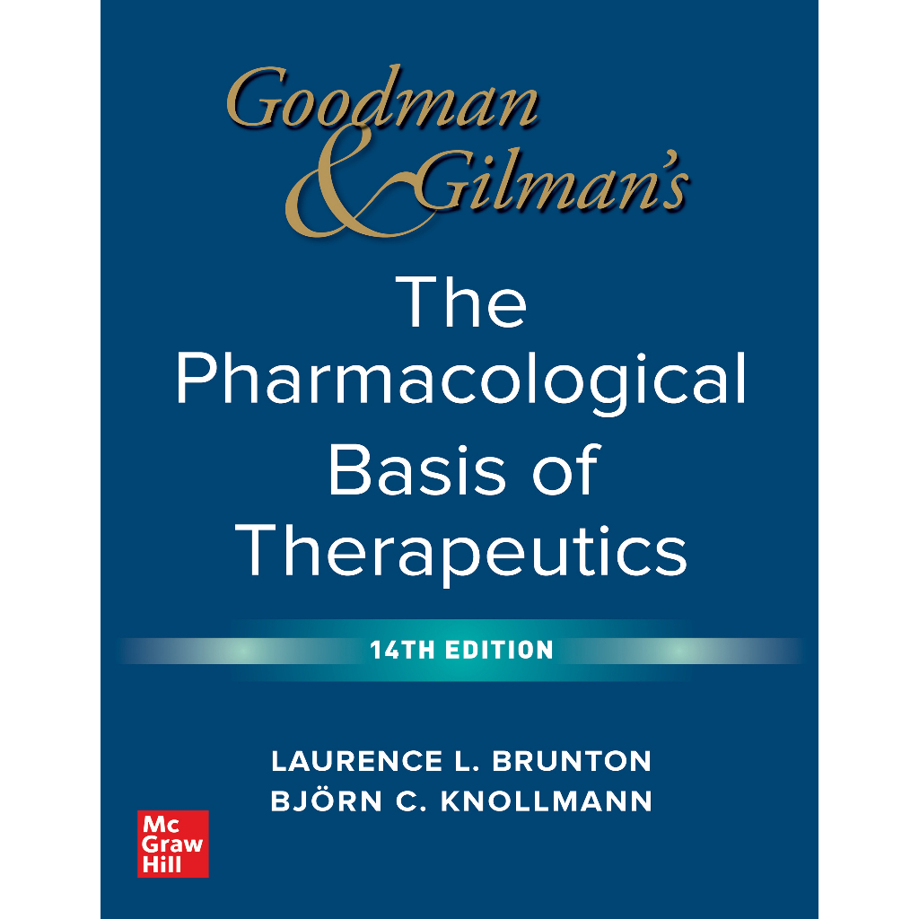 GOODMAN & GILMAN’S THE PHARMACOLOGICAL BASIS OF THERAPEUTICS 14TH ...