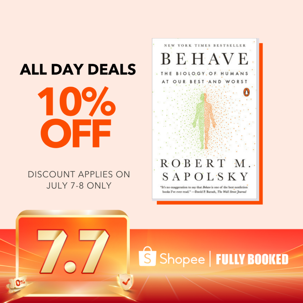 Behave: The Biology of Humans at our Best and Worst (Paperback) by ...