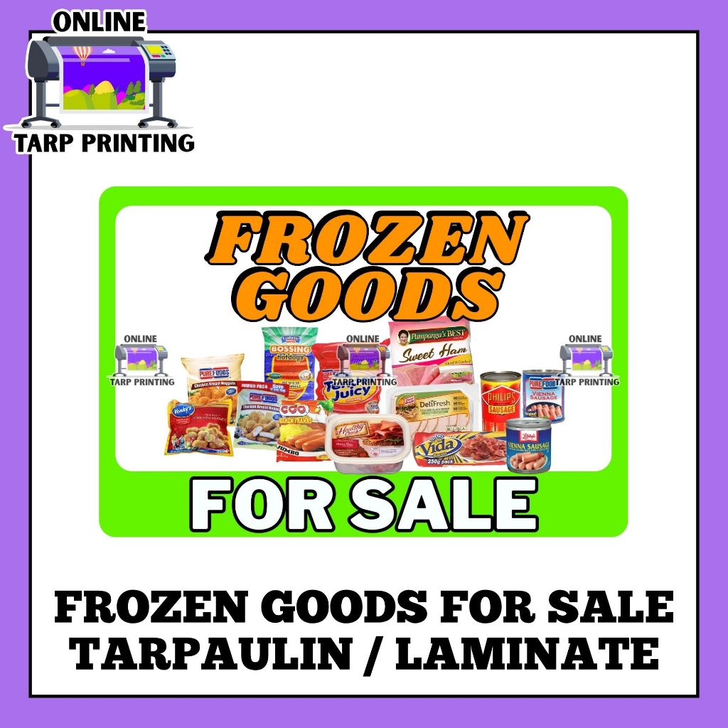 OTP FROZEN GOODS FOR SALE Signage Laminate and Tarp Affordable High ...