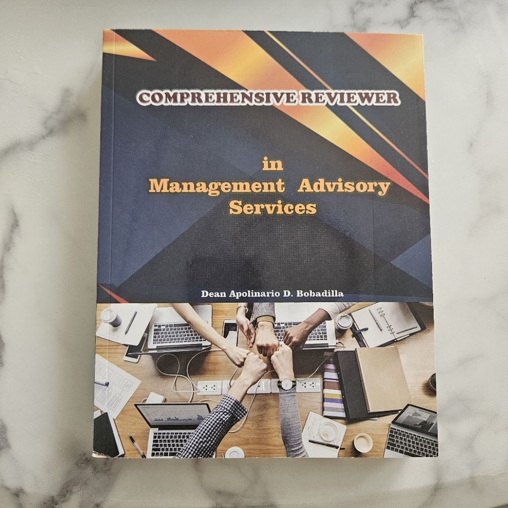 Comprehensive Reviewer in MANAGEMENT ADVISORY SERVICES By:Bobadilla ...