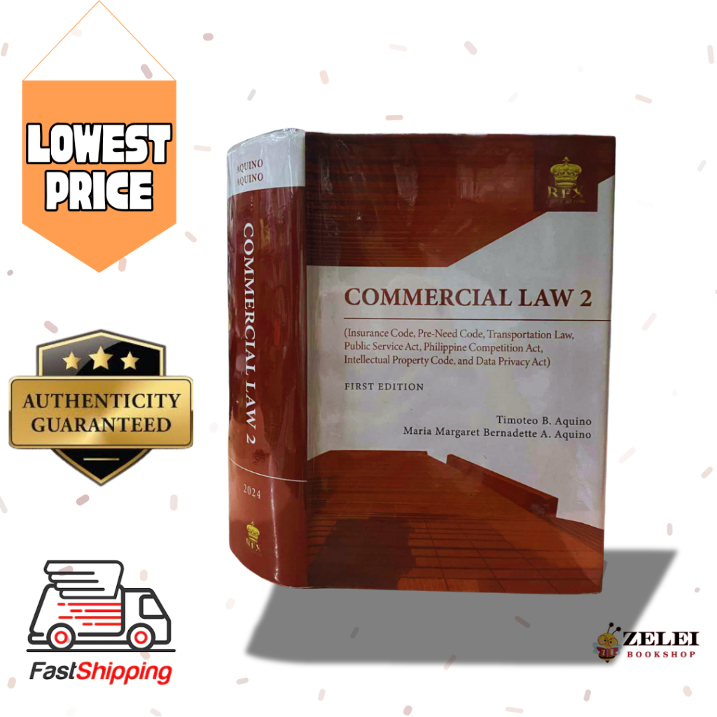 COMMERCIAL LAW 2 2024 FIRST EDITION BY AQUINO/AQUINO | Shopee Philippines