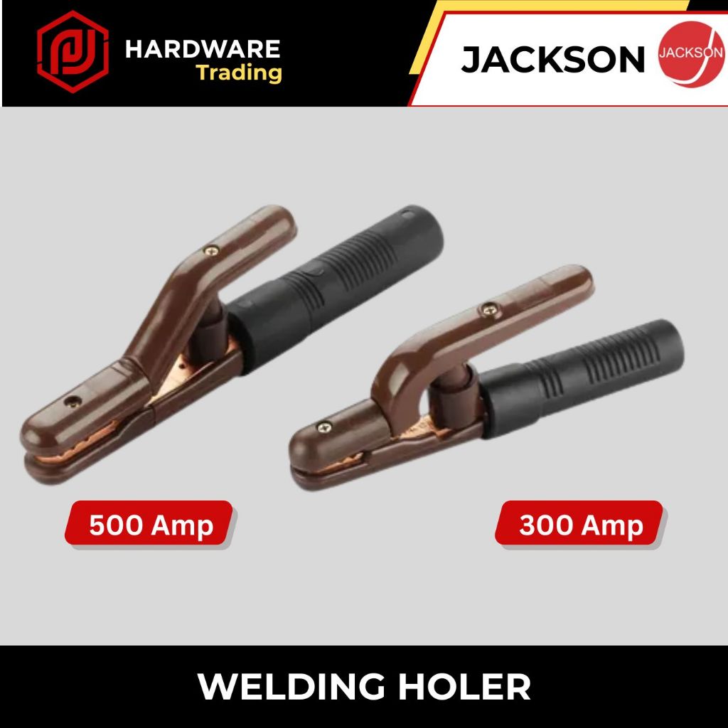 JACKSON Welding Holder Electrodes (500AMP,300amp)- TLS | Shopee Philippines