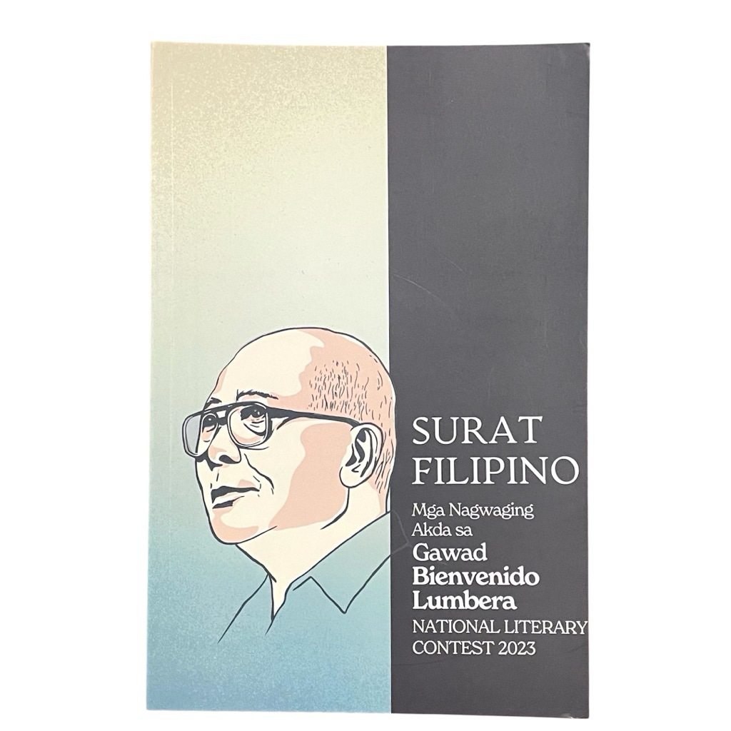 Surat Filipino:Mga Nagwaging Akda sa Gawad Bienvenido Lumbera National ...
