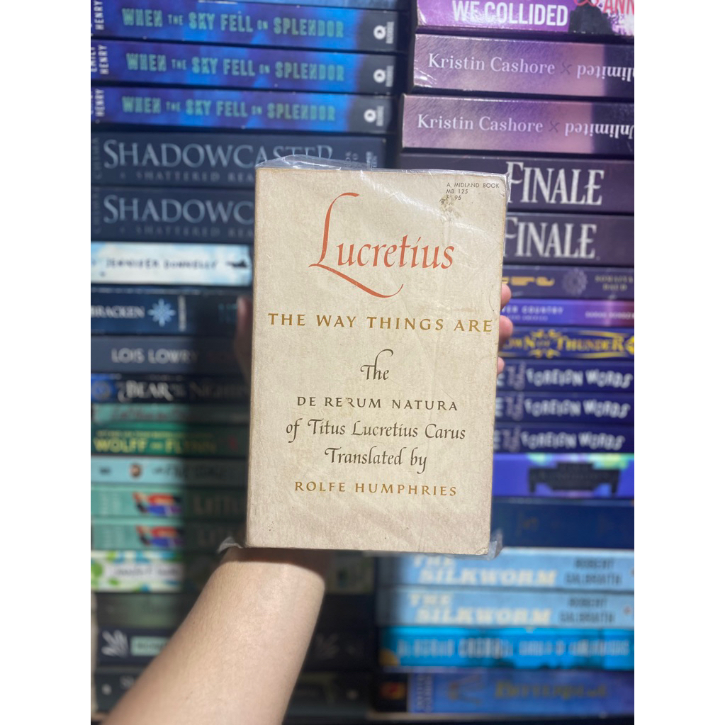 LUCRETIUS THE WAY THINGS ARE THE DE RERUM NATURA OF TITUS LUCRETIUS ...