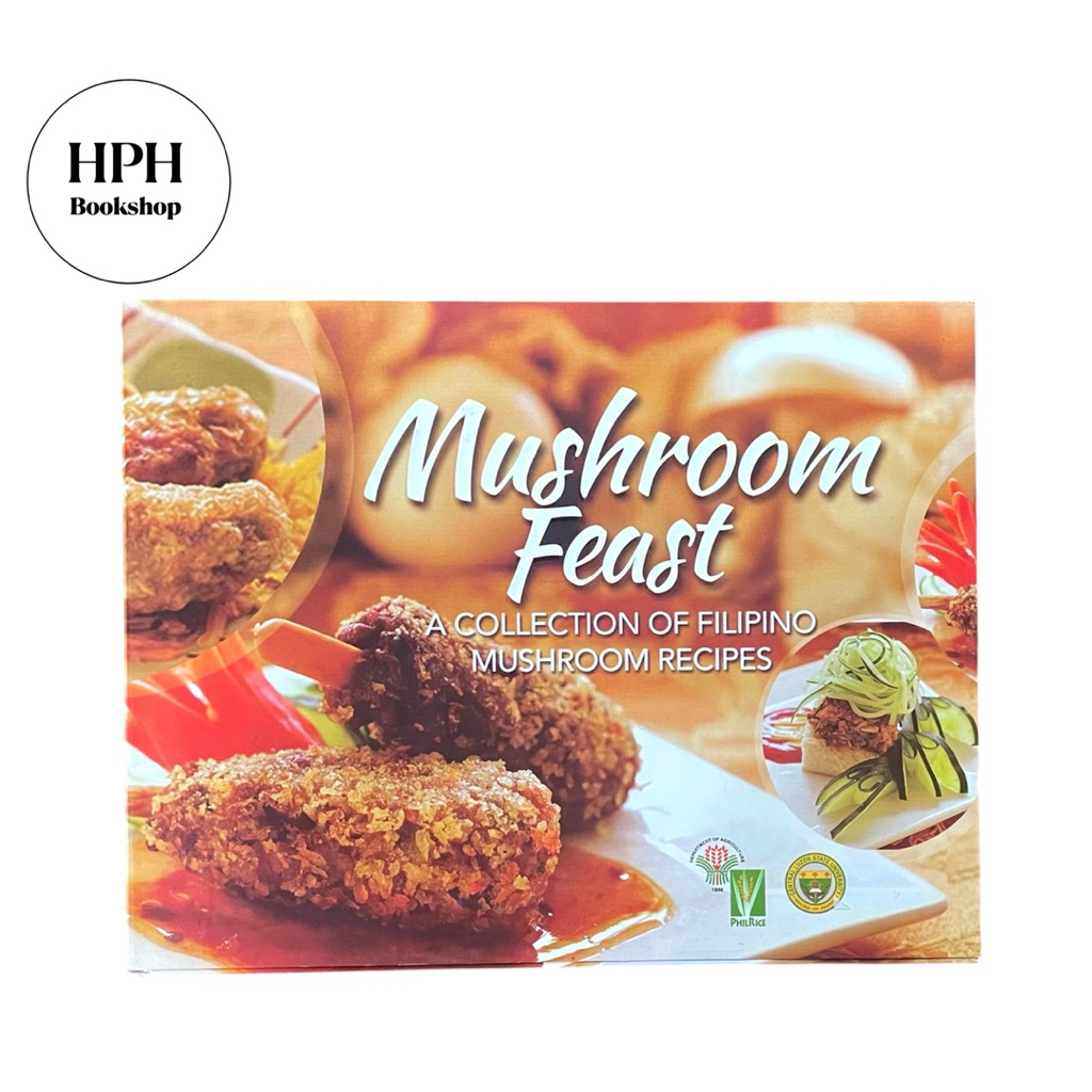 Mushroom Feast: A Collection of Filipino Mushroom Recipes | Shopee ...