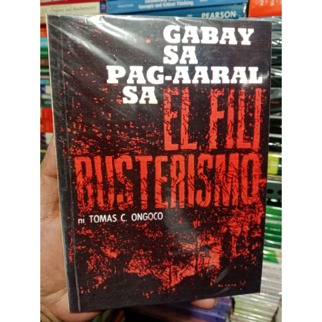 GABAY SA PAG-AARAL SA EL FILIBUSTERISMO NI TOMAS C. ONGOCO ( REPRINT ...