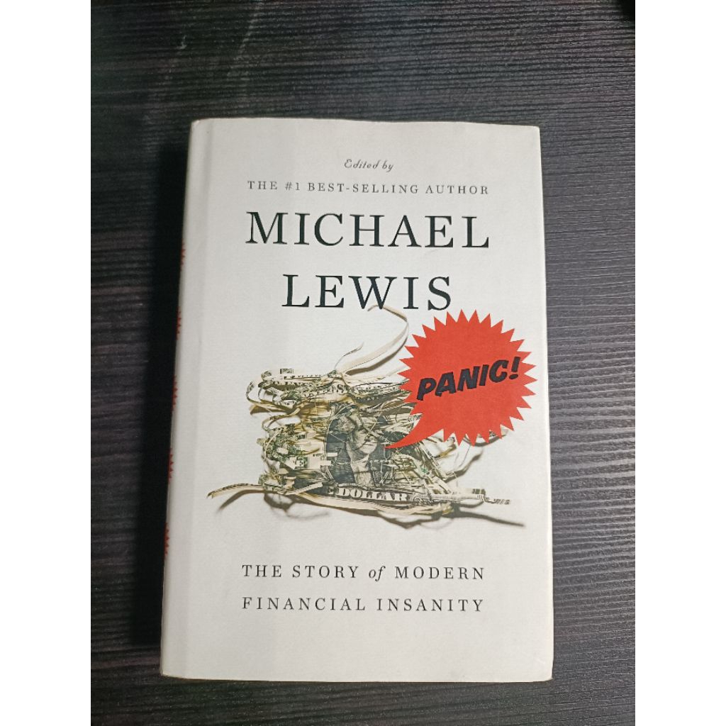PANIC! THE STORY OF MODERN FINANCIAL INSANITY by MICHAEL LEWIS ...