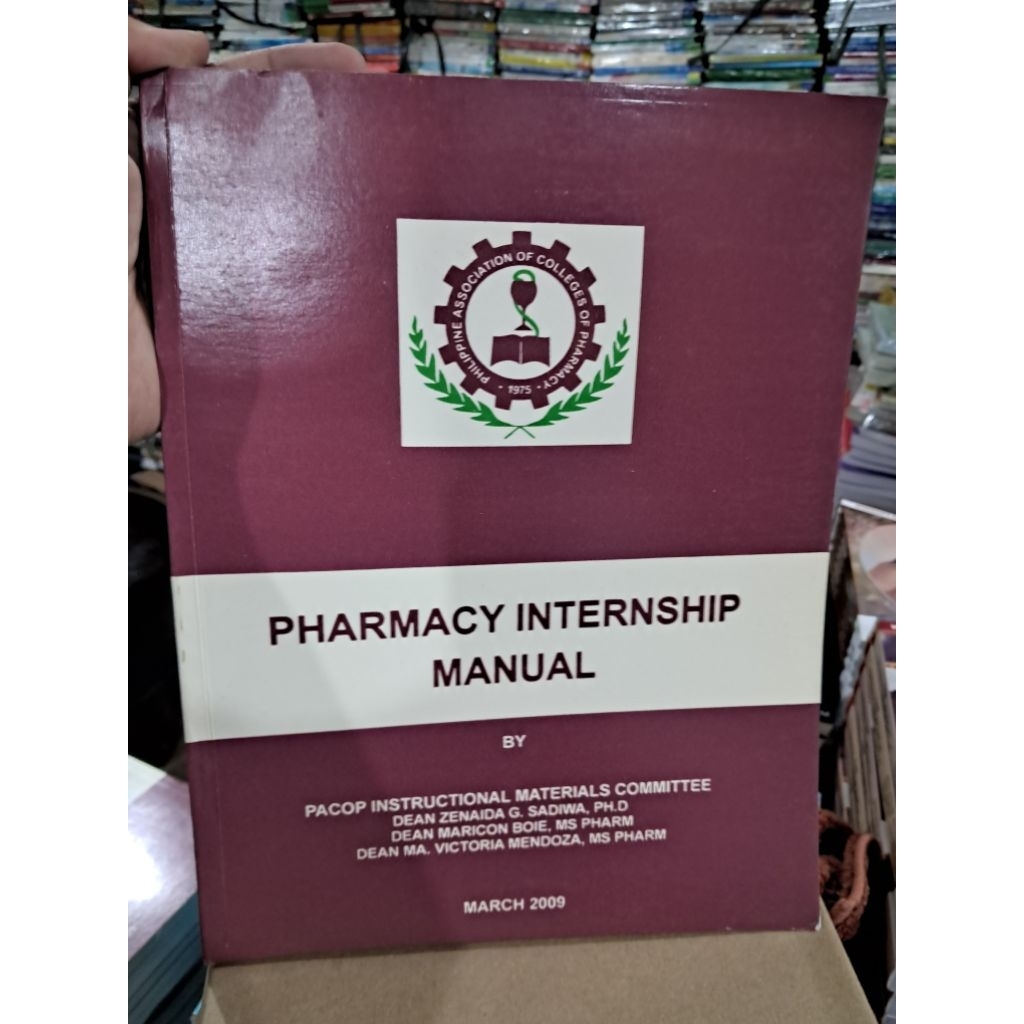 PHARMACY INTERNSHIP MANUAL PACOP INSTRUCTIONAL MATERIALS MARCH 2009 ...