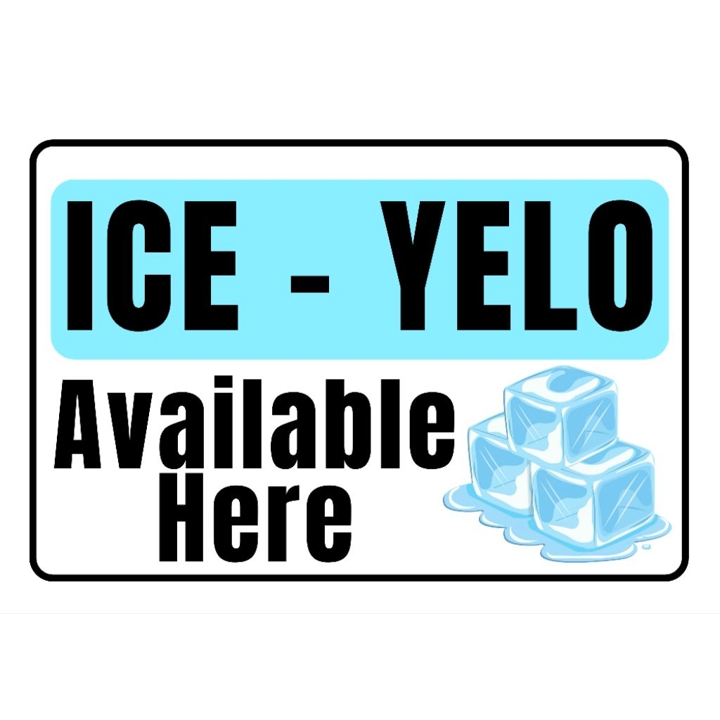 Ice Yelo For Sale Signage Laminated Signage A4 A5 Size | Shopee Philippines