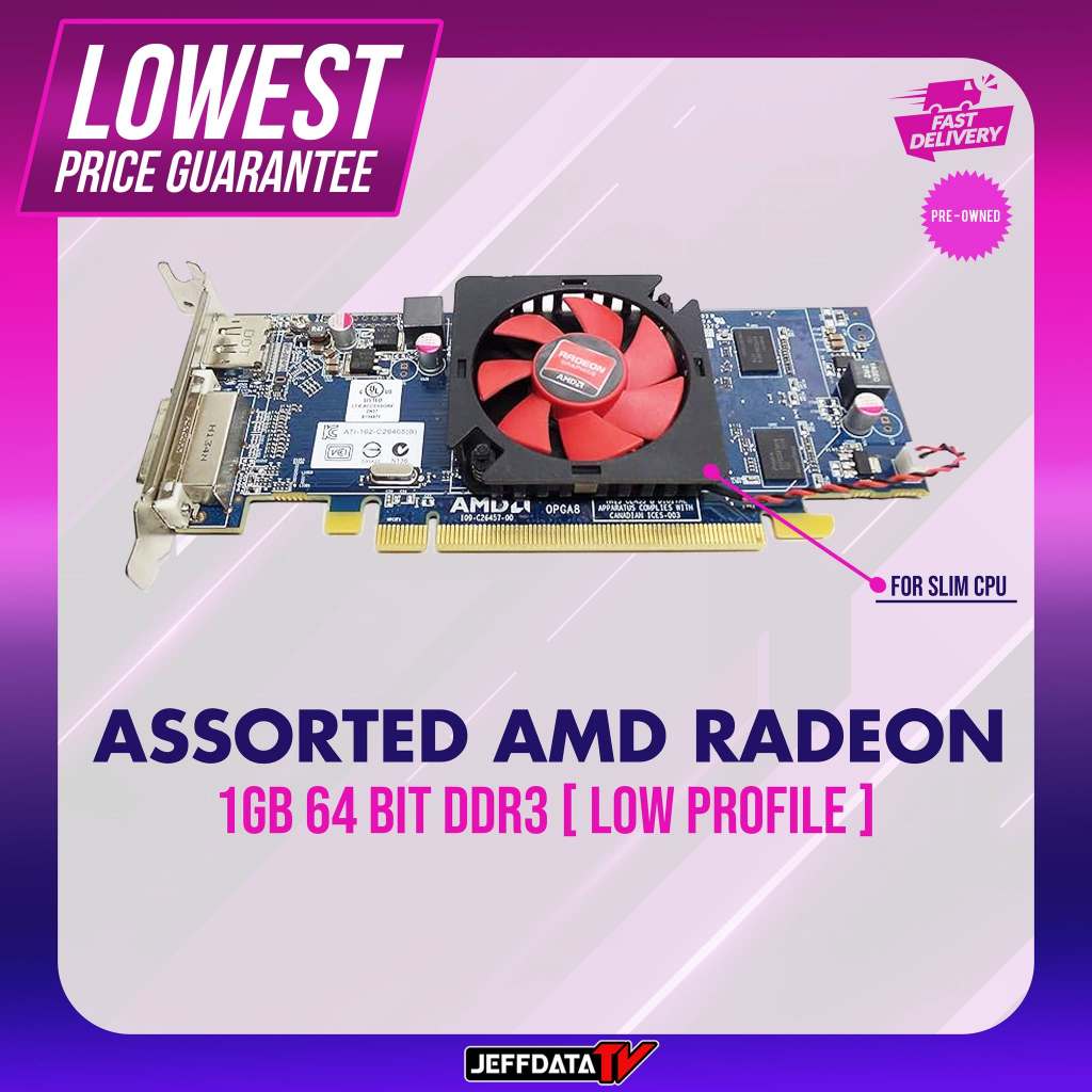 GPU ASSORTED VIDEO CARD AMD RADEON HD 7000 1GB 64 BIT DDR3 LOW PROFILE ...