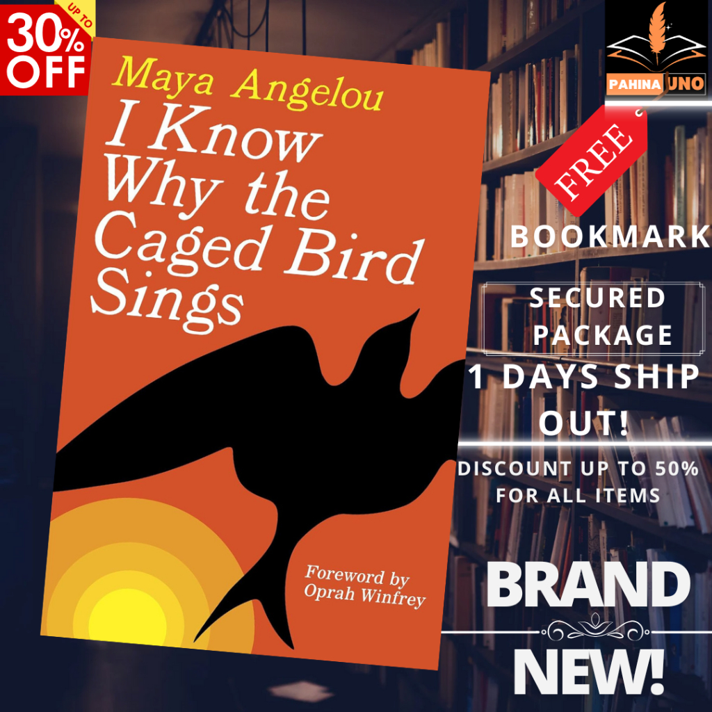 I Know Why the Caged Bird Sings: by Maya Angelou | Shopee Philippines