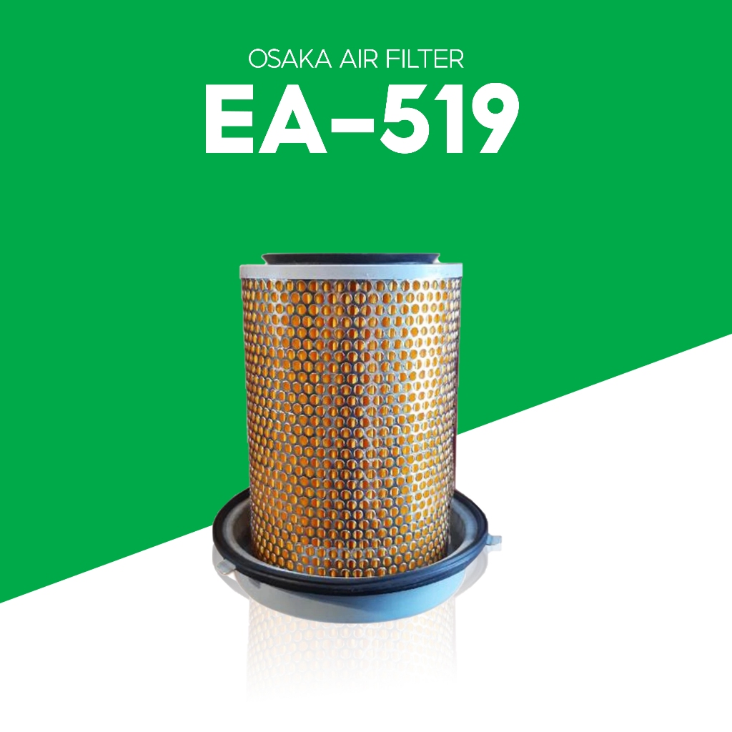 OSAKA AIR FILTER ISUZU (NKR,NHR, NKS, NPR) 4BE1,4BE2,4HF1,4HG1 EA519 ( 1 PC ) | Shopee Philippines