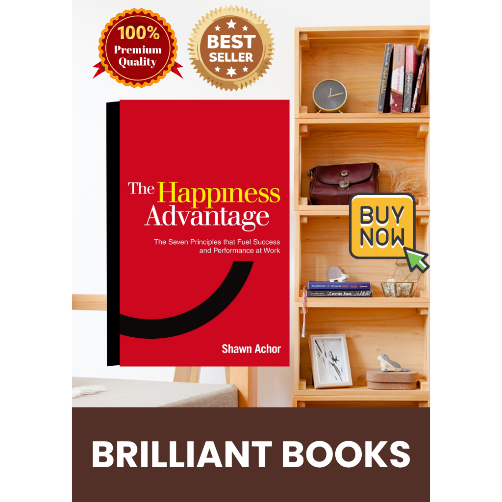 Happiness Advantage: The Seven Principles That Fuel Success and ...