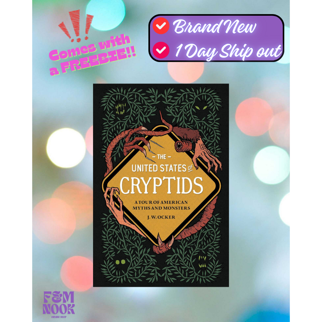 The United States of Cryptids: A Tour of American Myths and Monsters ...