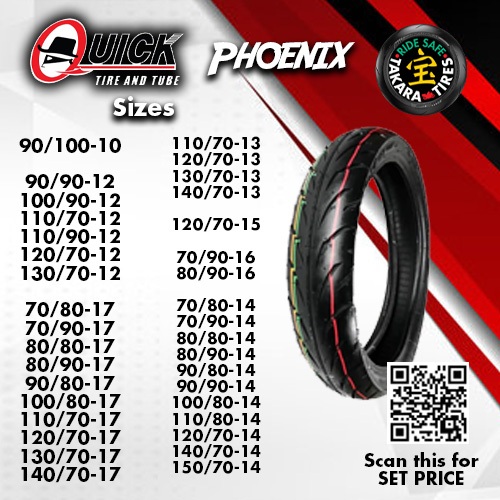 QUICK TIRE Phoenix Tires by TAKARA TIRES, Motorcycle Tires, Gulong ...