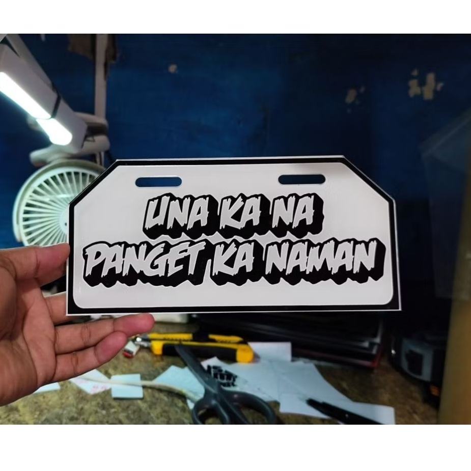 UNA KA NA PANGET KA NAMAN Acrylic plate with FREE bolts and nuts ...