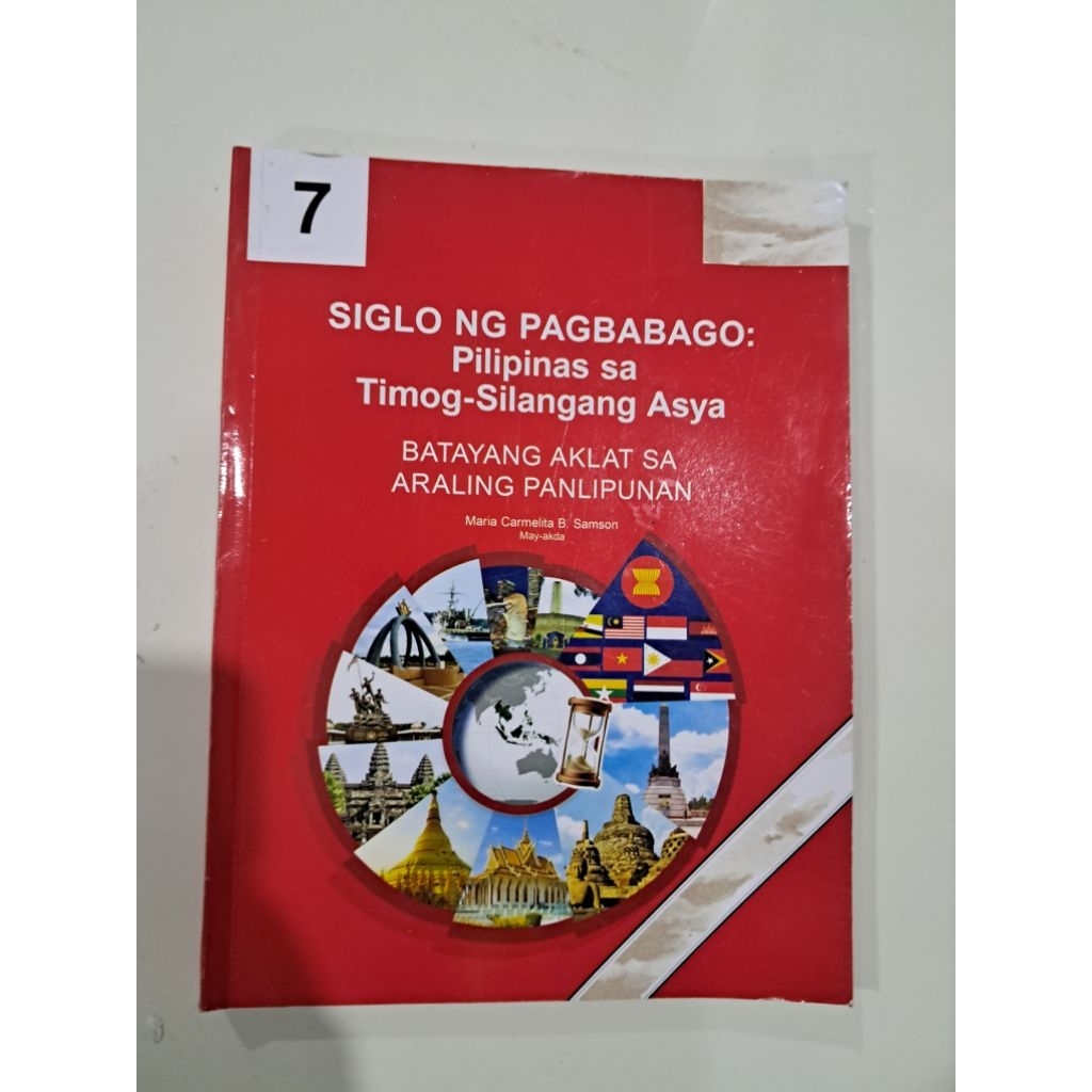 SIGLO NG PAGBABAGO Pilipinas sa Timog Silangang Asya Batayang Aklat sa ...