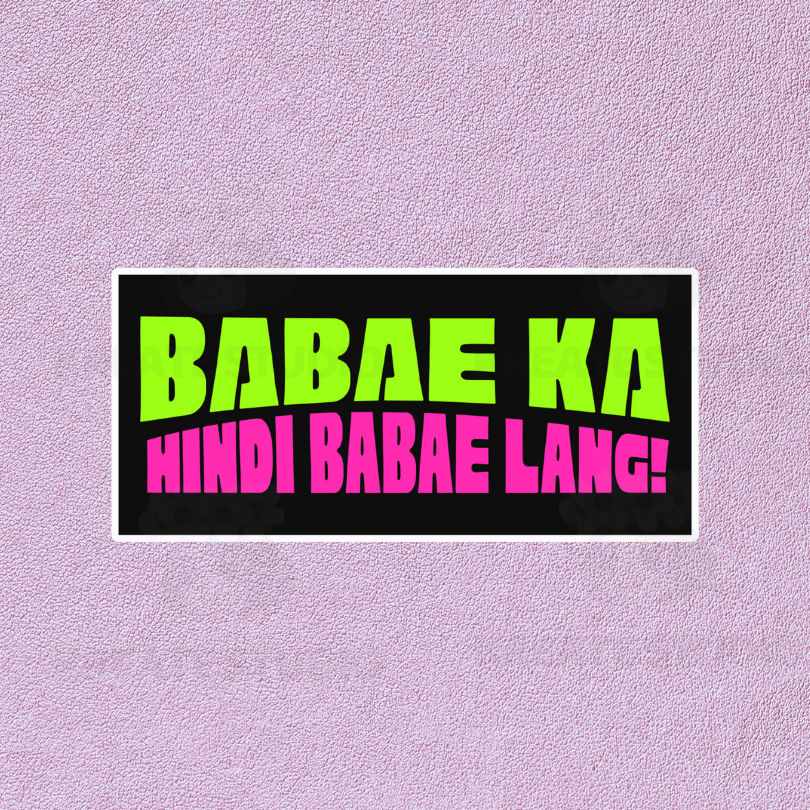 BABAE KA HINDI BABAE LANG! STICKER | Jeepney Signage Inspired Laminated ...
