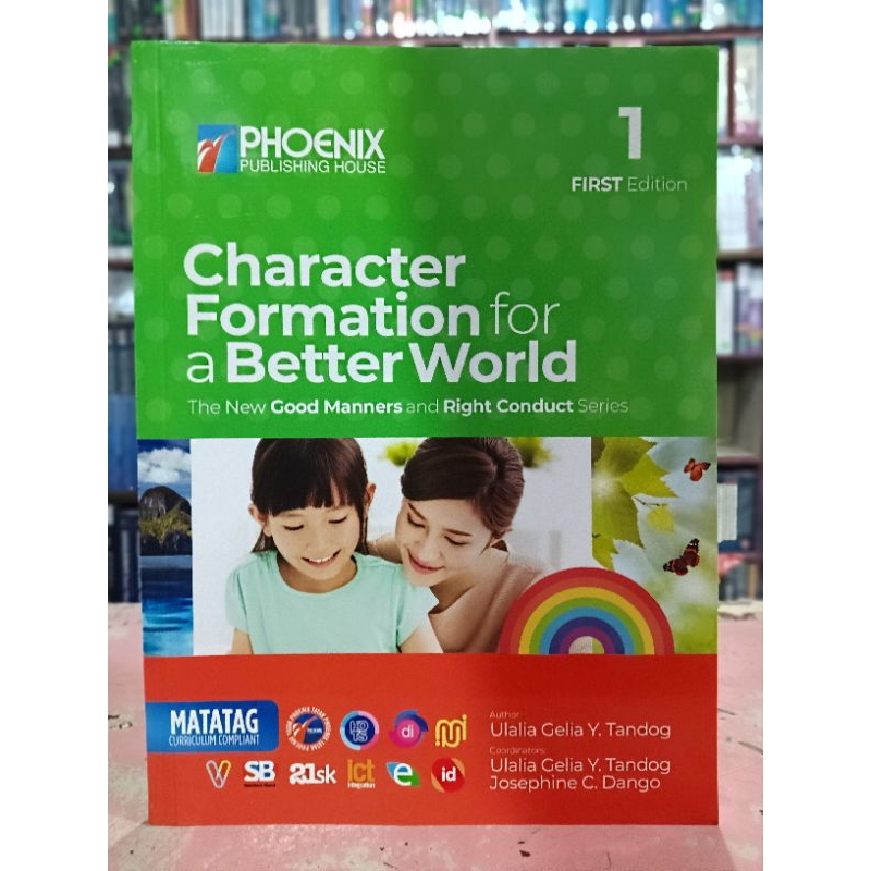 Character Formation for a better World 2024 Grade 1 Matatag by Phoenix ...
