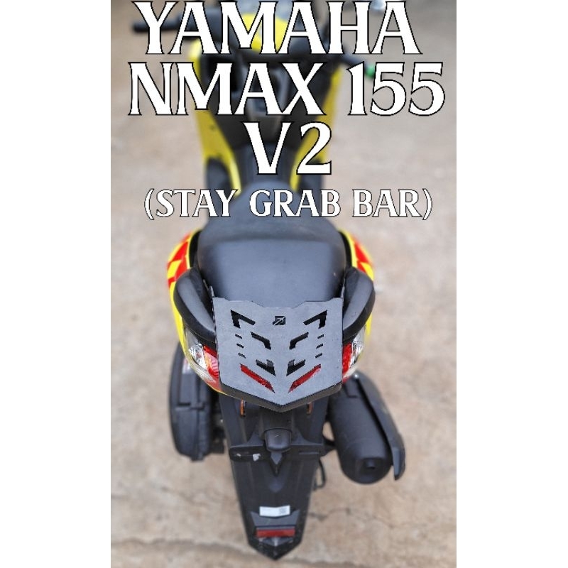 YAMAHA NMAX155 V2 / NMAX V2 / STAY GRAB BAR / TOPBOX BRACKET / HEAVY ...