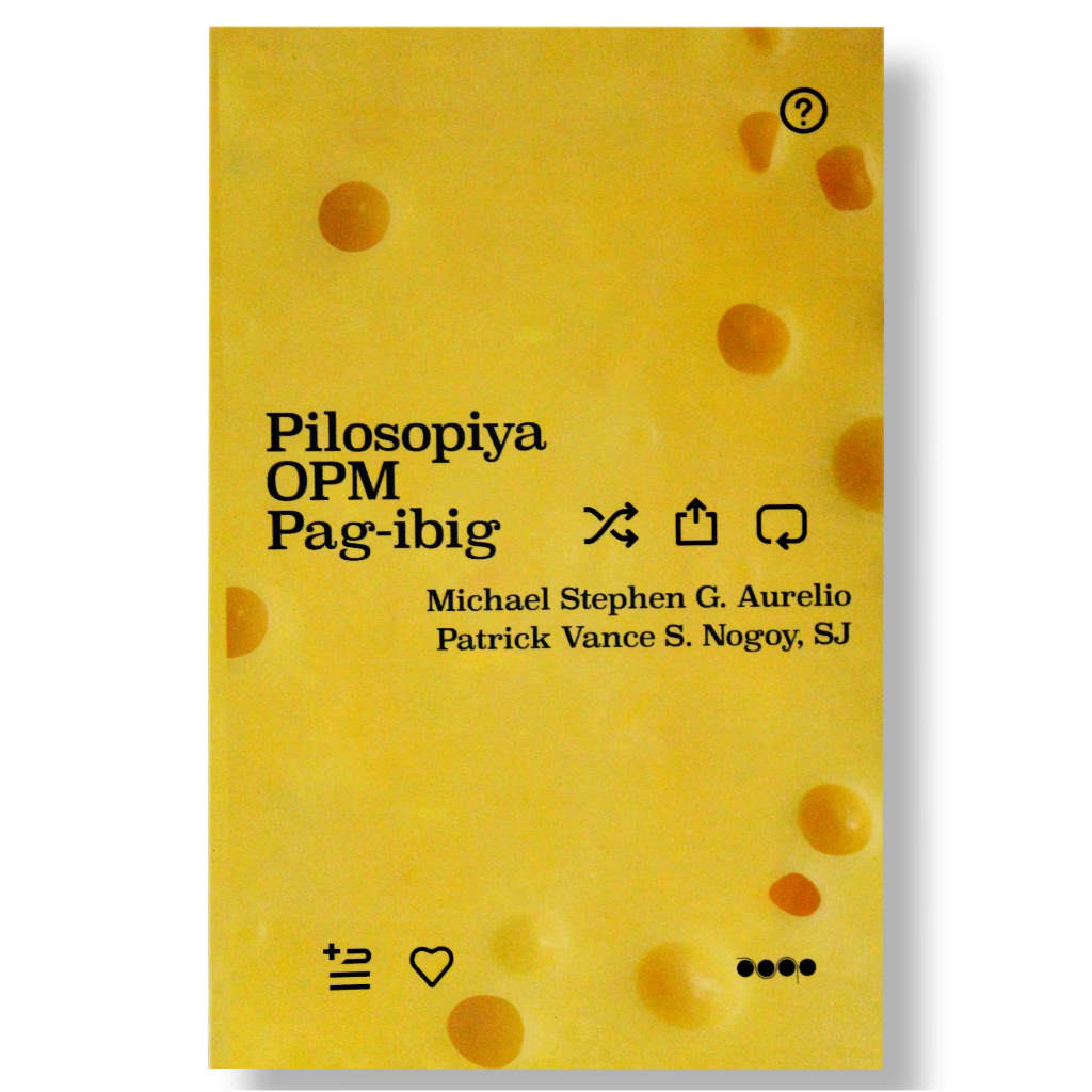Pilosopiya, OPM, Pag-Ibig by Michael Stephen G. Aurelio and Patrick ...