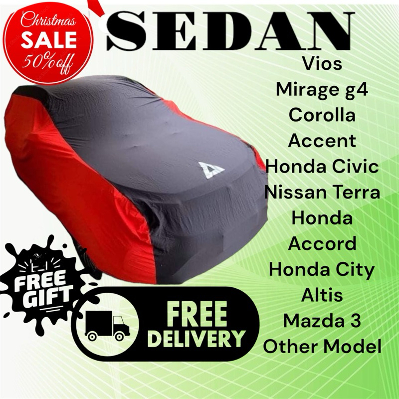CAR COVER SEDAN/HONDA CITY/HONDA CIVIC/ALTIS/VIOS/MIRAGE G4/KIA RIO.ETC ...