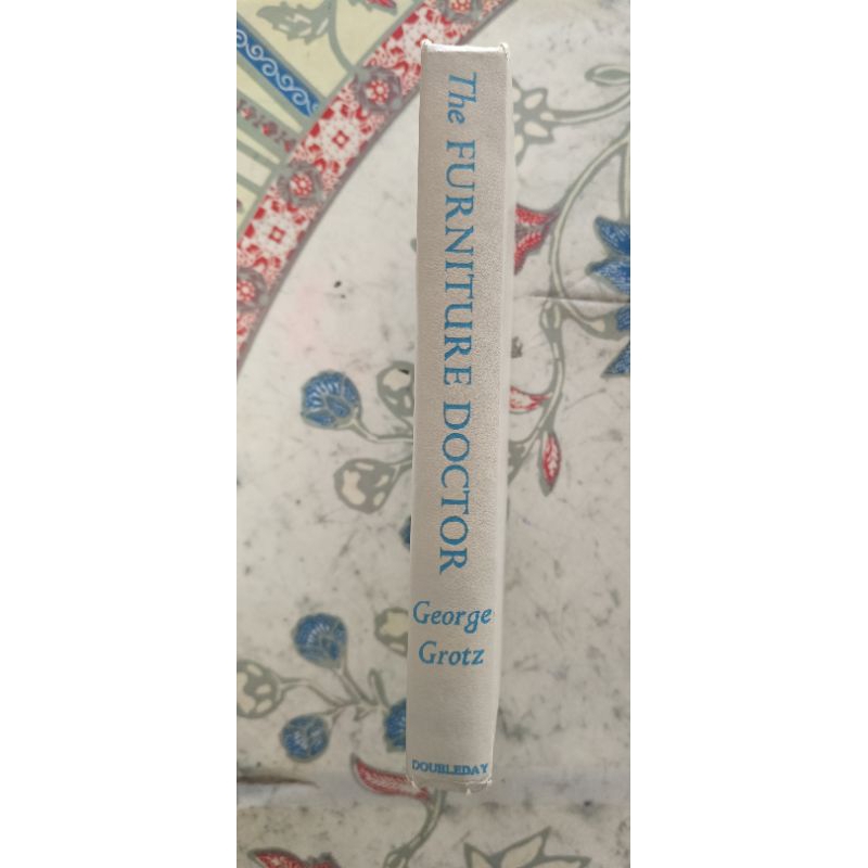 The Furniture Doctor by George Grotz (pre loved / hardbound) | Shopee ...