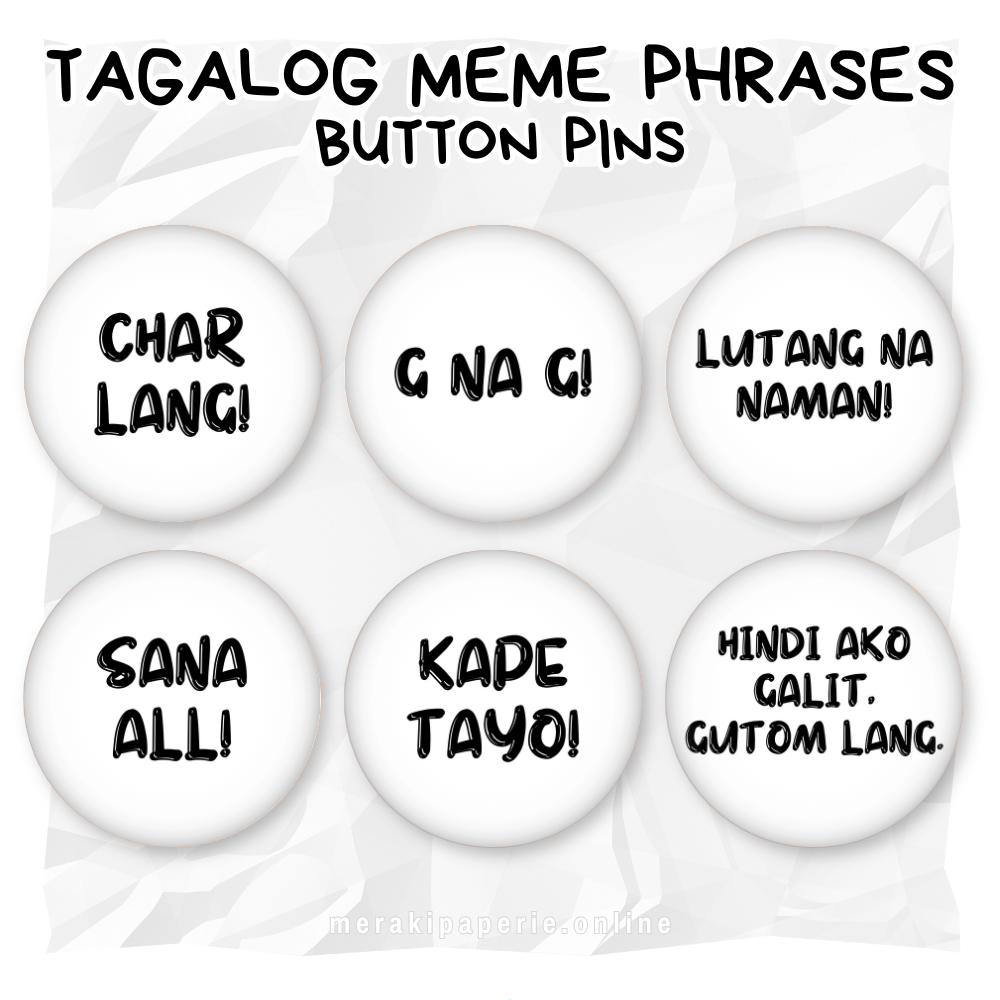 Tagalog Meme Phrases Button Pins Badge Pin Mini Tinplate Bag Badge ...