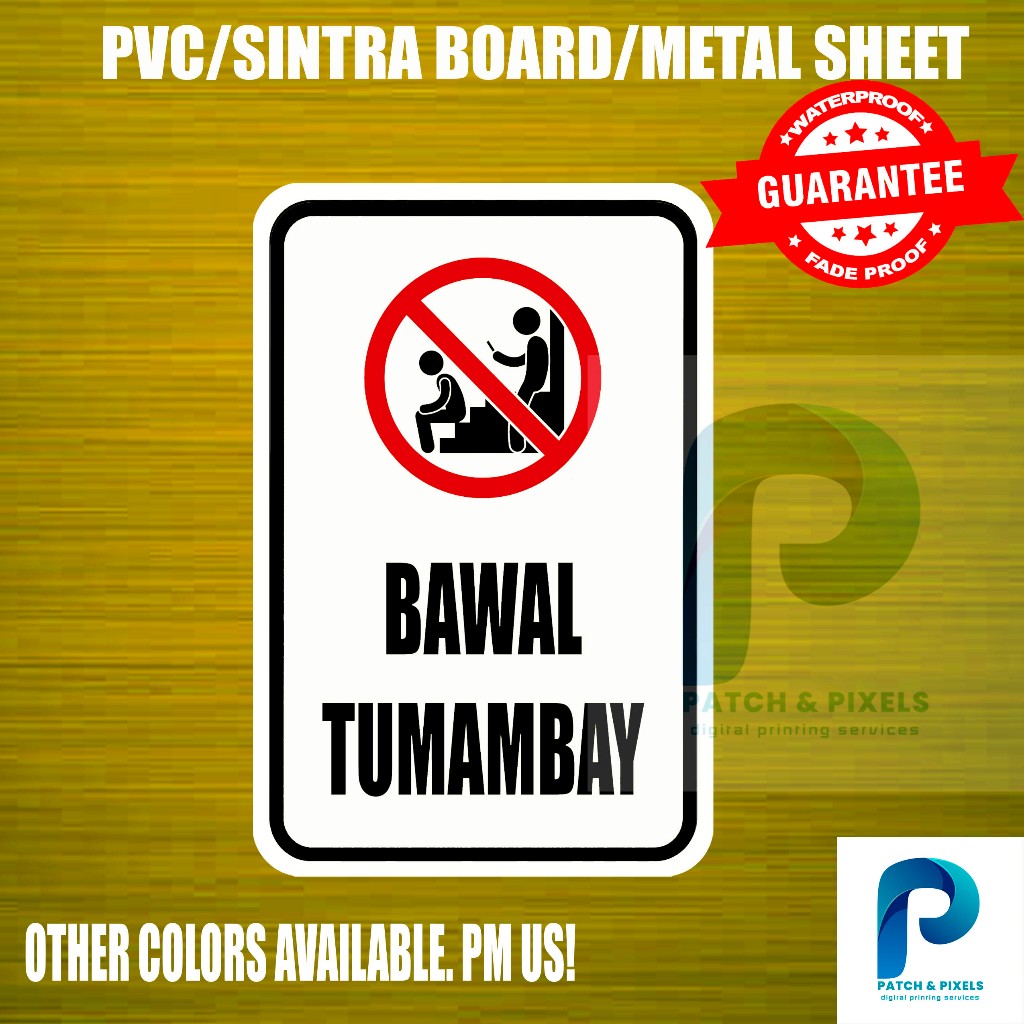 Patch and Pixels Bawal Tumambay Sign PVC/Sticker Waterproof Fadeproof ...