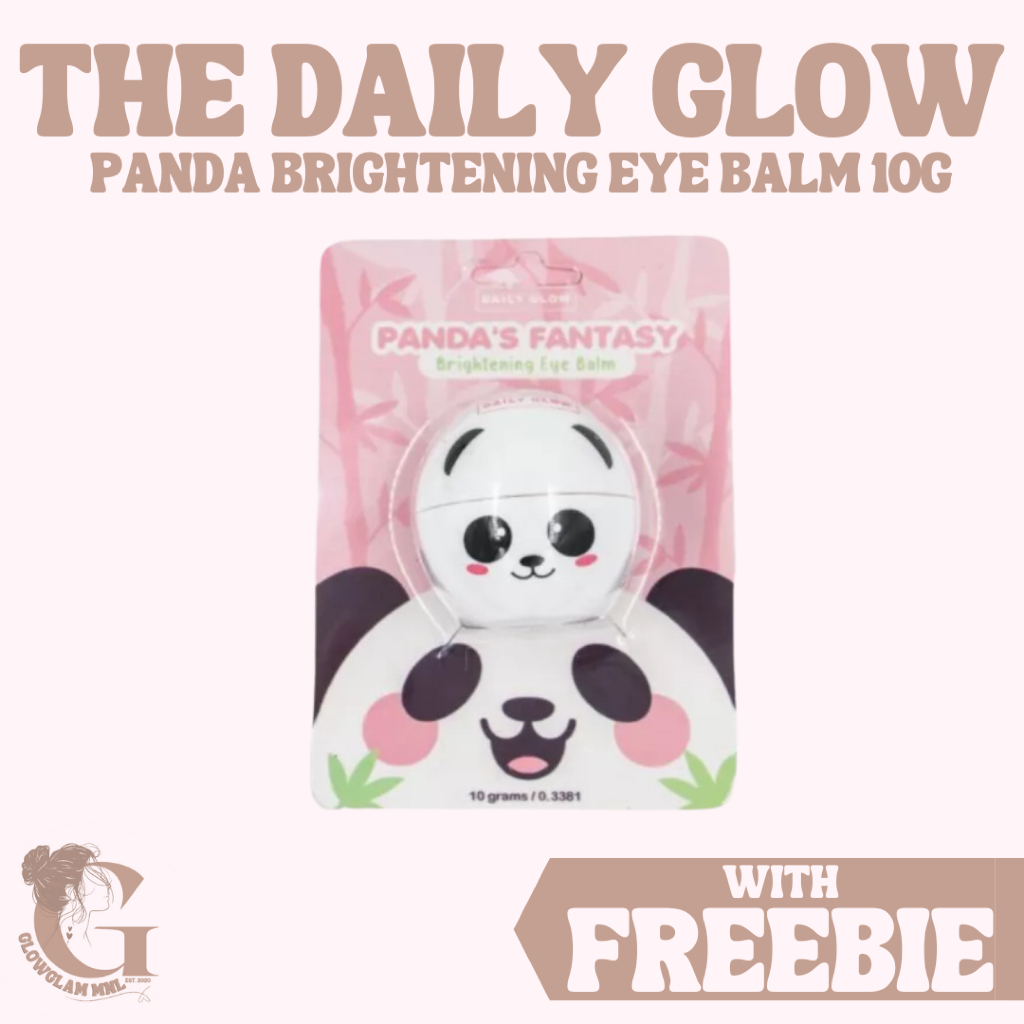 (WITH FREEBIE) The Daily Glow Panda's Fantasy Brightening Eye Balm 10g ...