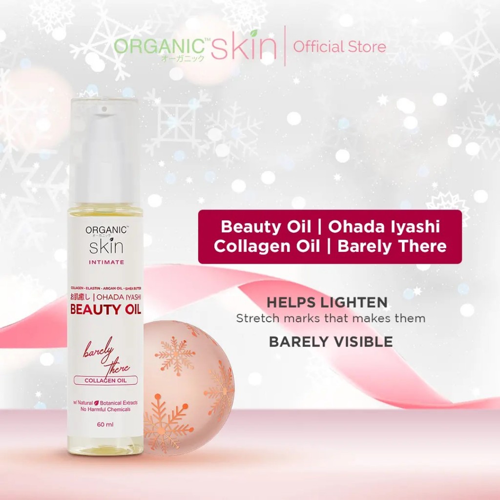 Organic Skin Japan Intimate Beauty Oil 60ml for Stretch Marks & Scar ...