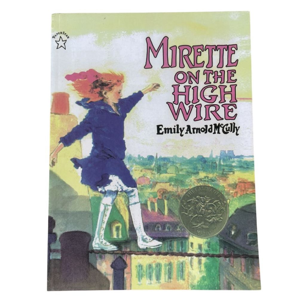Mirette on the High Wire (by Emily Arnold McCully) (brand new softcover ...