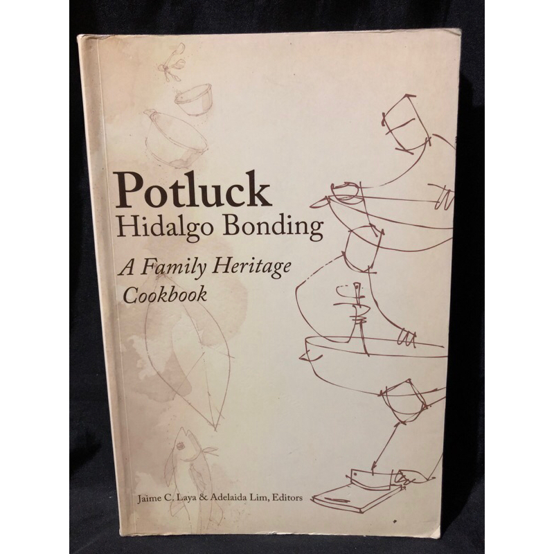 POTLUCK HIDALGO BONDING, A FAMILY HERITAGE COOKBOOK | Shopee Philippines