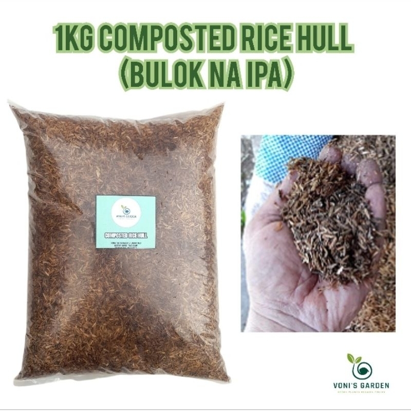 COMPOSTED RICE HULL (1 KILO) BULOK NA IPA | Shopee Philippines
