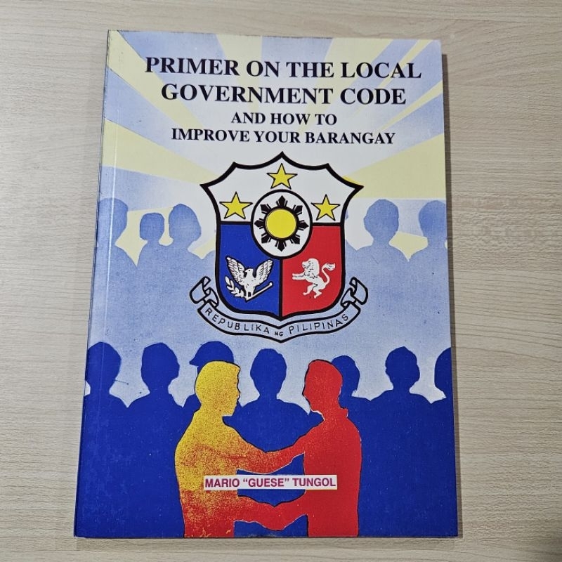 Primer on the Local Government Code and How to Improve your Barangay By ...