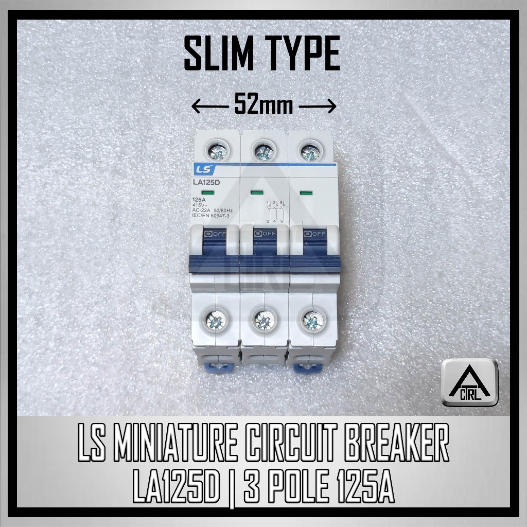 LS LA125D MINIATURE CIRCUIT BREAKER 3 POLE 125A | SLIM TYPE | L SERIES ...