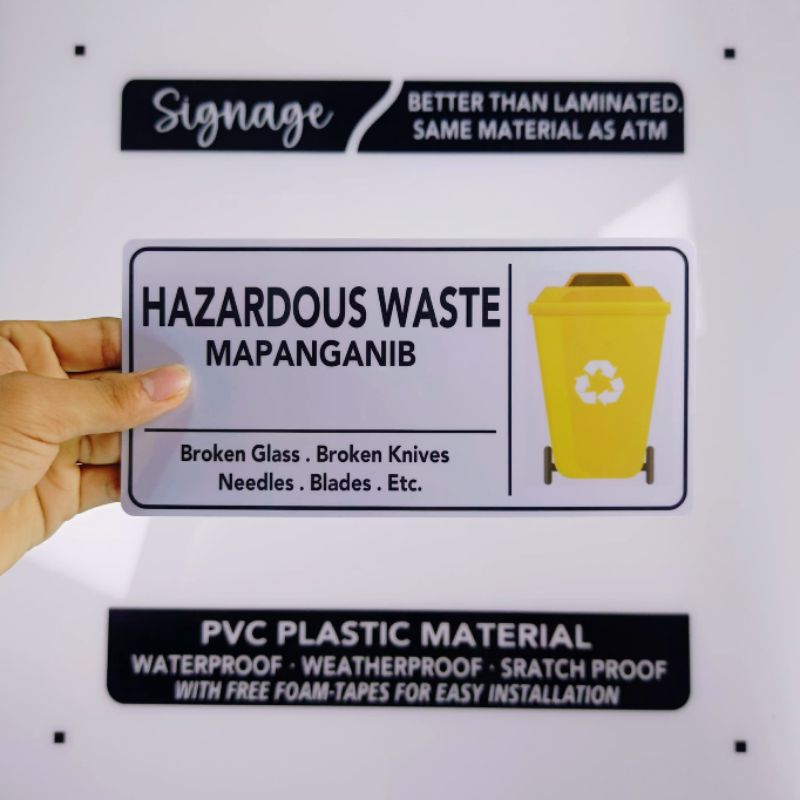 SIGNAGE - HAZARDOUS WASTE - MAPANGANIB - TRASH CAN SIGN - PVC PLASTIC ...