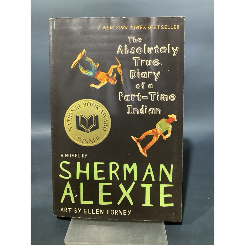 The Absolutely True of Diary of a Part - Time Indian by Sherman Alexie ...