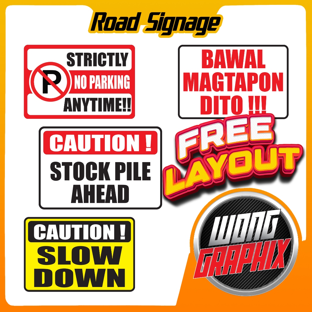 CUSTOMIZED WARNING CAUTION NO PARKING SIGNS TARPAULINS FREE LAYOUT 10 ...