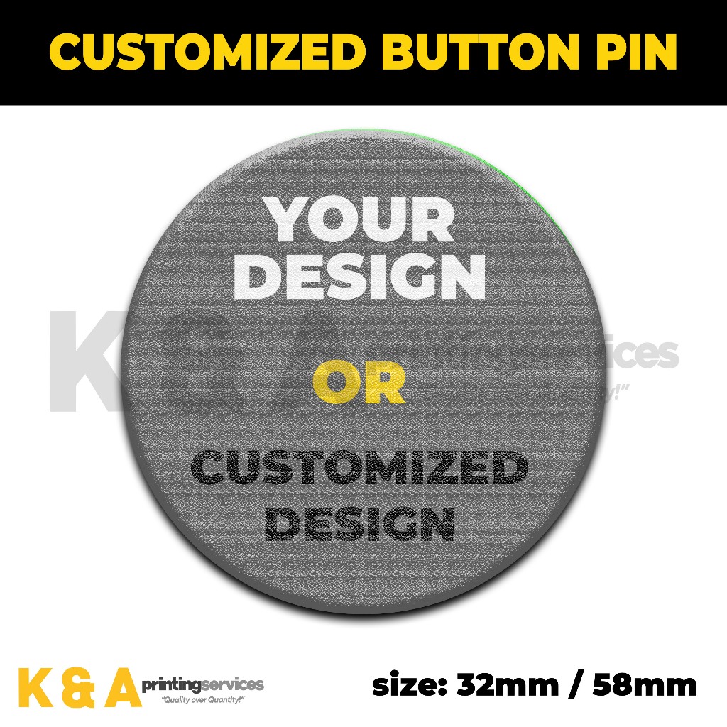 CUSTOMIZED BUTTON PINS (58MM/32MM) | Shopee Philippines
