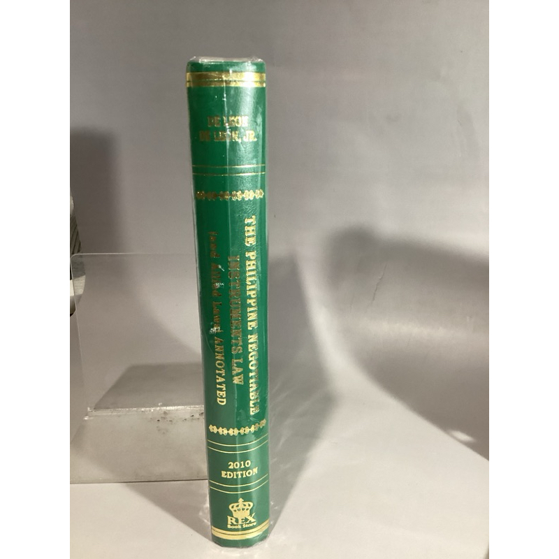 THE PHILIPPINE NEGOTIABLE INSTRUMENT LAW( and Allied Laws) ANNOTATED ...