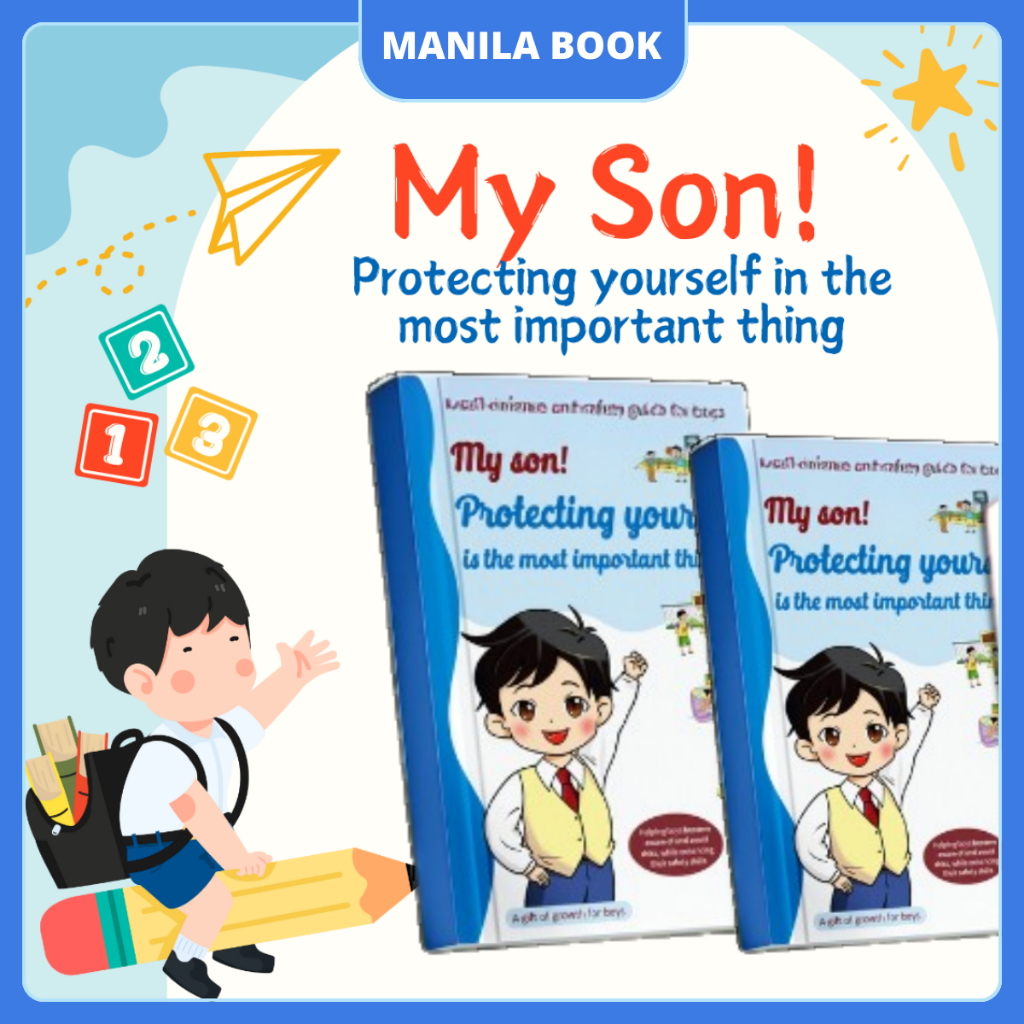(Childrens Book) My Son! Protecting yourself in the most important ...