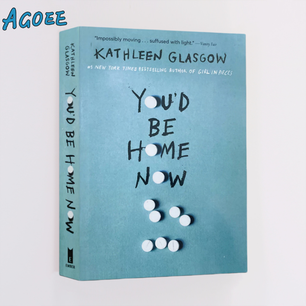 Agoee-You'd Be Home Now by Kathleen Glasgow novel book English books ...